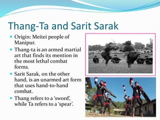 it is an form of art for self defenceMartial-Arts-in-India.pptx