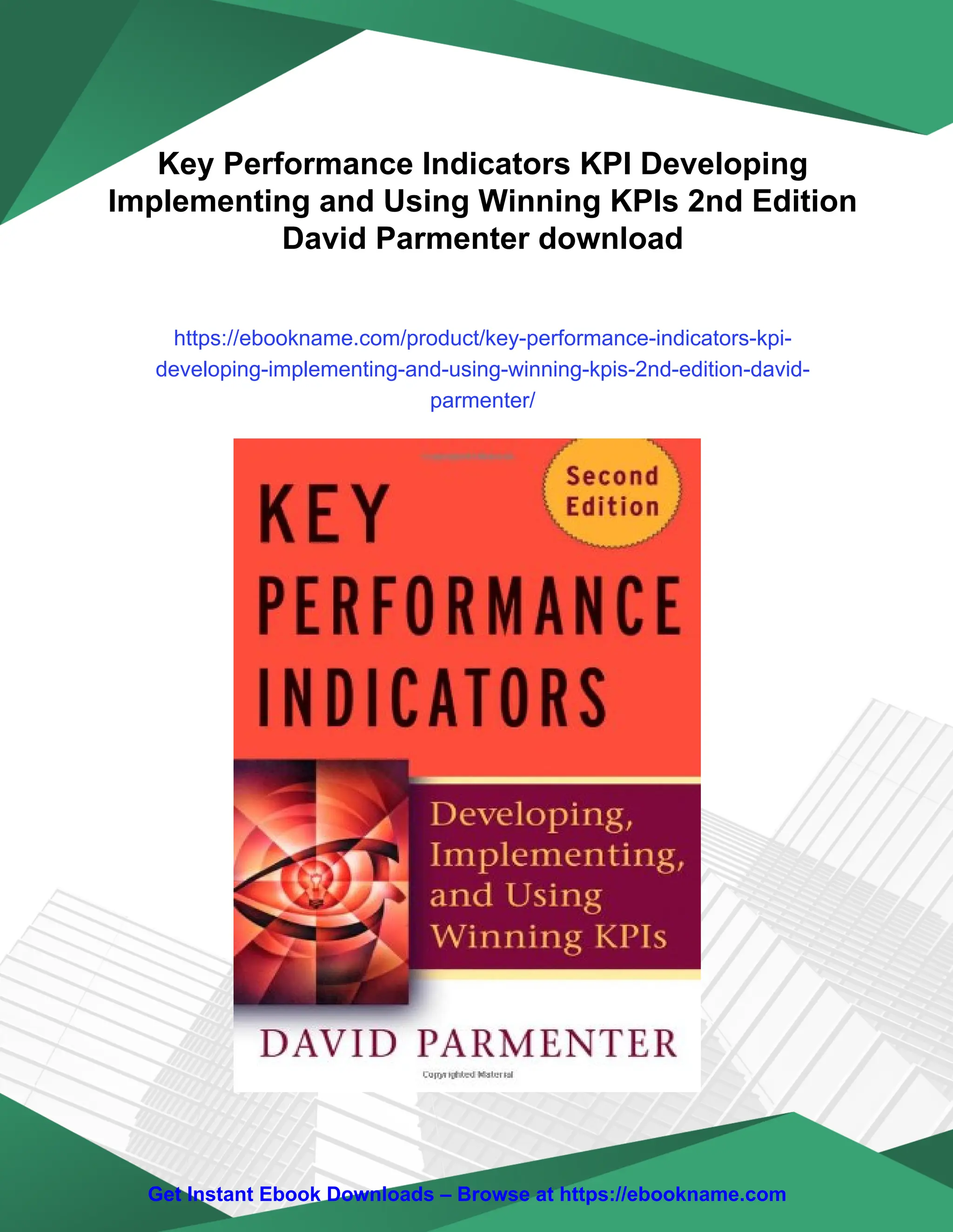 Key Performance Indicators KPI Developing Implementing and Using Winning KPIs 2nd Edition David ...