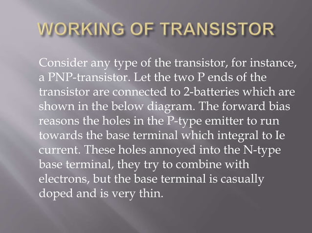 Introduction to transistor and explanation | PPTX