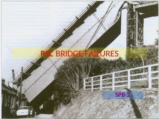 Bridge-Failures, Types, Collapse of Mandovi Bridge, Goa.ppt