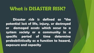 437341394-I-BASIC-CONCEPT-OF-DISASTER-AND-DISASTER-RISK-pptx.pptx