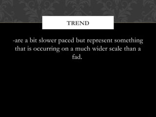 4367Trends-Definition-and-Its-Types.pptx
