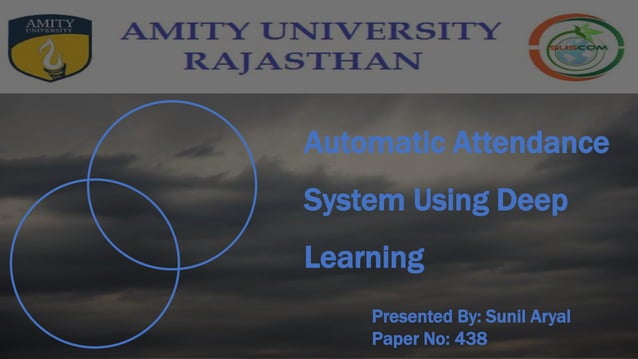 Automatic Attendance System using Deep Learning | PPTX
