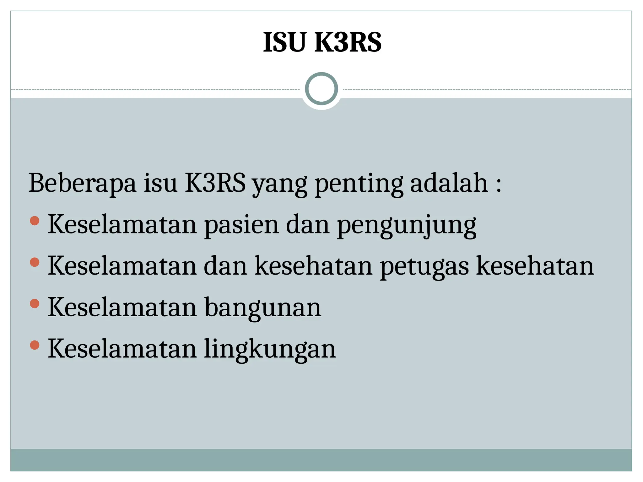 Presentasi Keselamatan dan Kesehatan K3RS.ppt