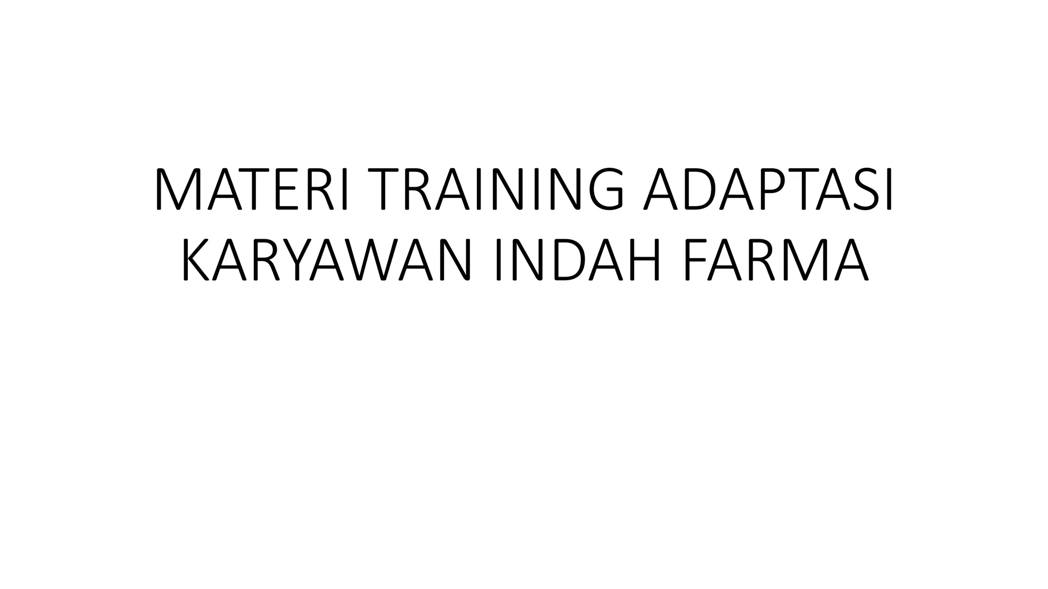 438923611-materi-training-karyawan-pptx.pptx