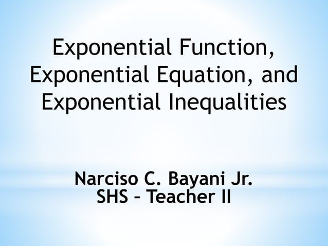 438952707-M11GM-Ie-4-exponential-function-equation-inequality-pptx.pptx