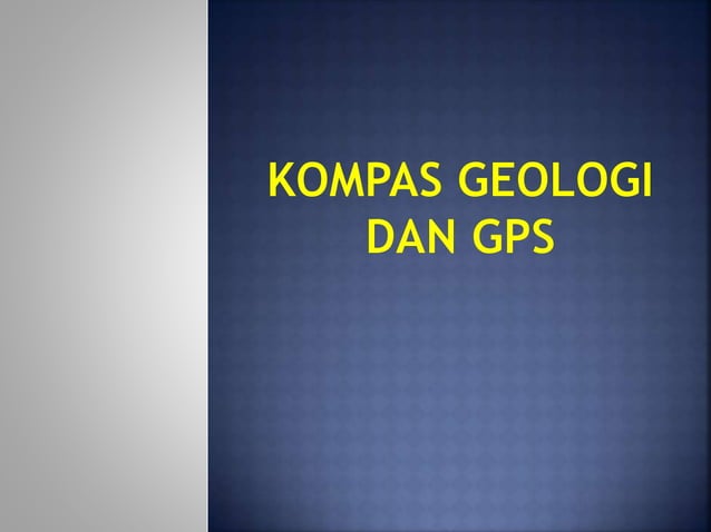 JURNAL TENTANG KOMPAS-GEOLOGI-DAN-GPS.pptx