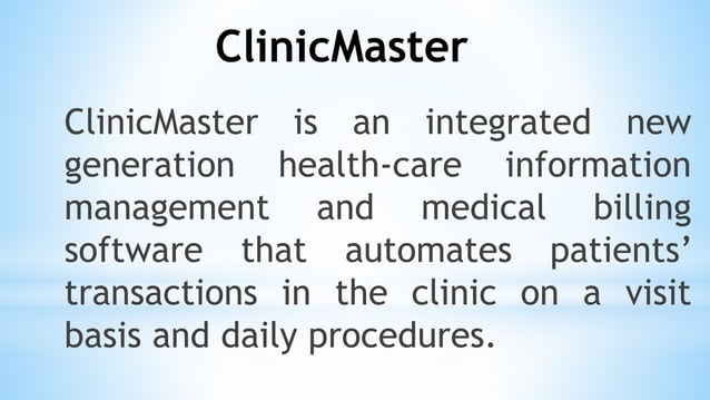 Presentation On ClinicMaster Software. | PPT