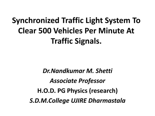 Synchronized Traffic Light System To Clear 500 Vehicles ns-40 | PPT