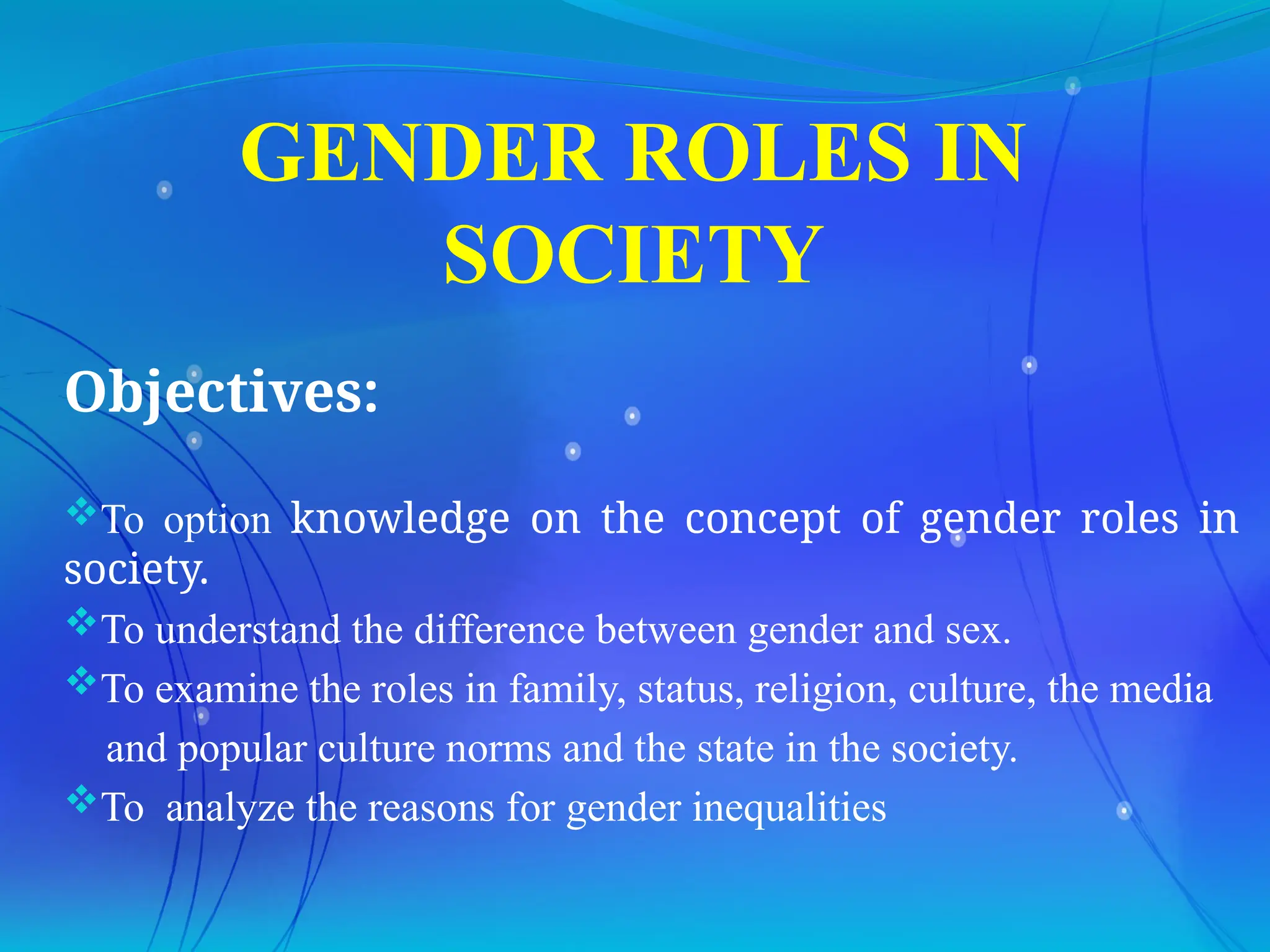 43_GENDERR_ ROLES_ IN_ SOCIETY_ Unit 1-1.pptx