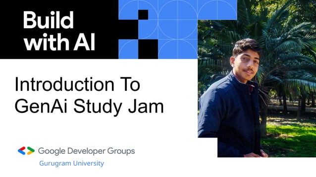 Introduction_To_GenAi_Study_Jam_BuildWithAI.pptx