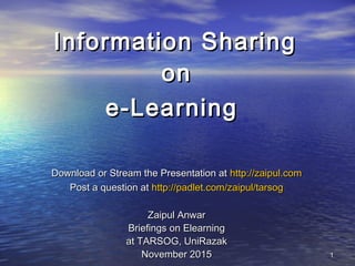 E learning briefing at UniRazak | PPT