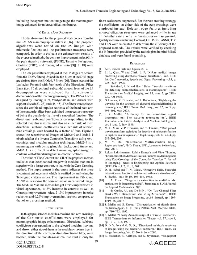 Mammographic Feature Enhancement using Singularities of Contourlet ...