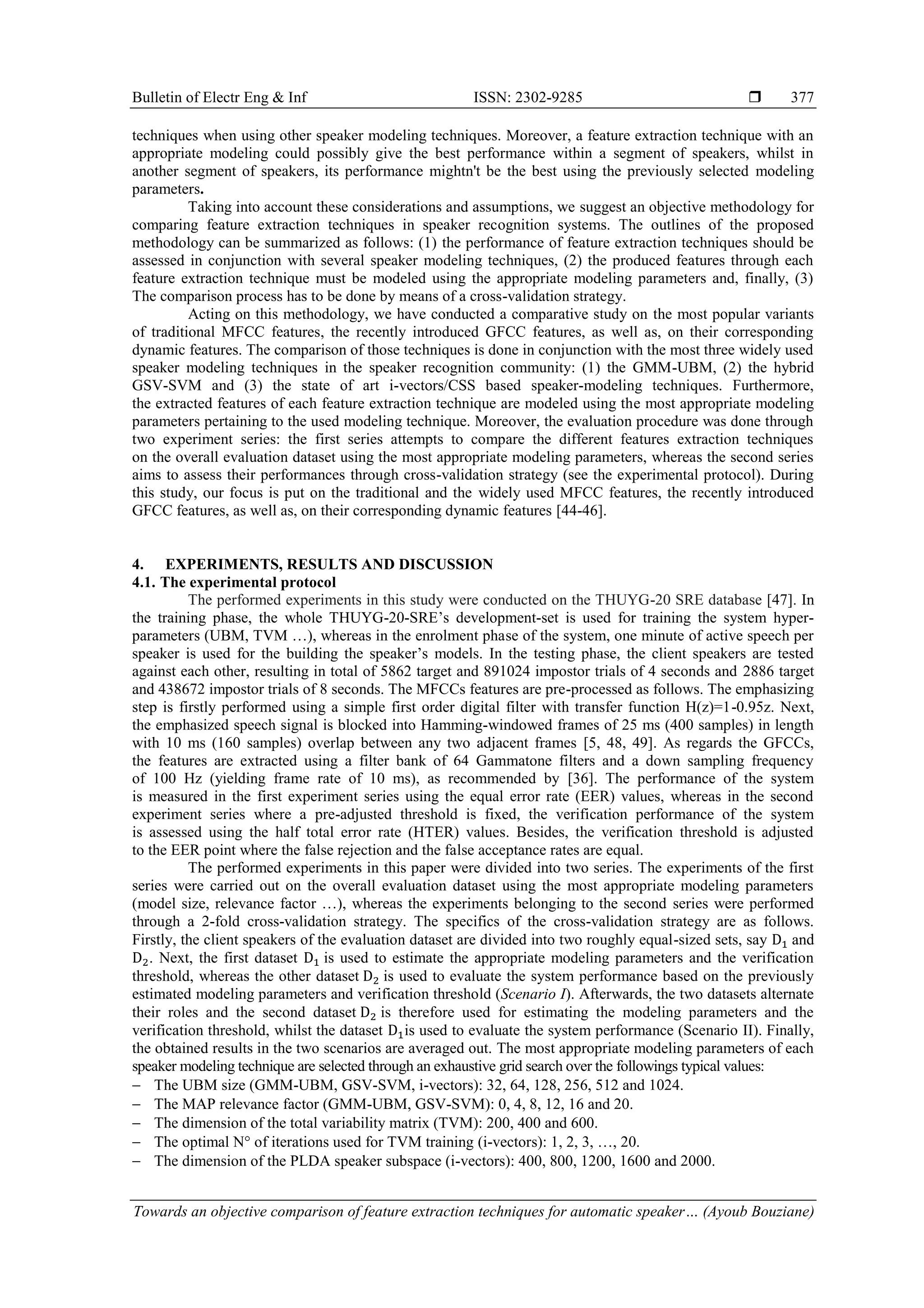 Towards An Objective Comparison Of Feature Extraction Techniques For