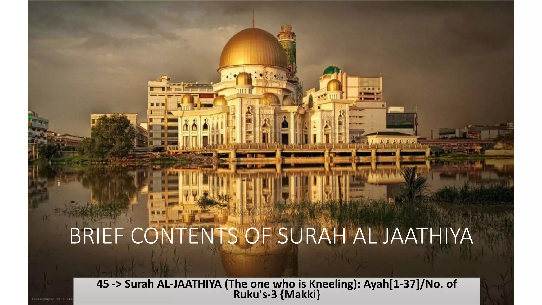 44-46 Contents of Surah Al Dukhan Al Jathiya Al Ahqaf | PPT