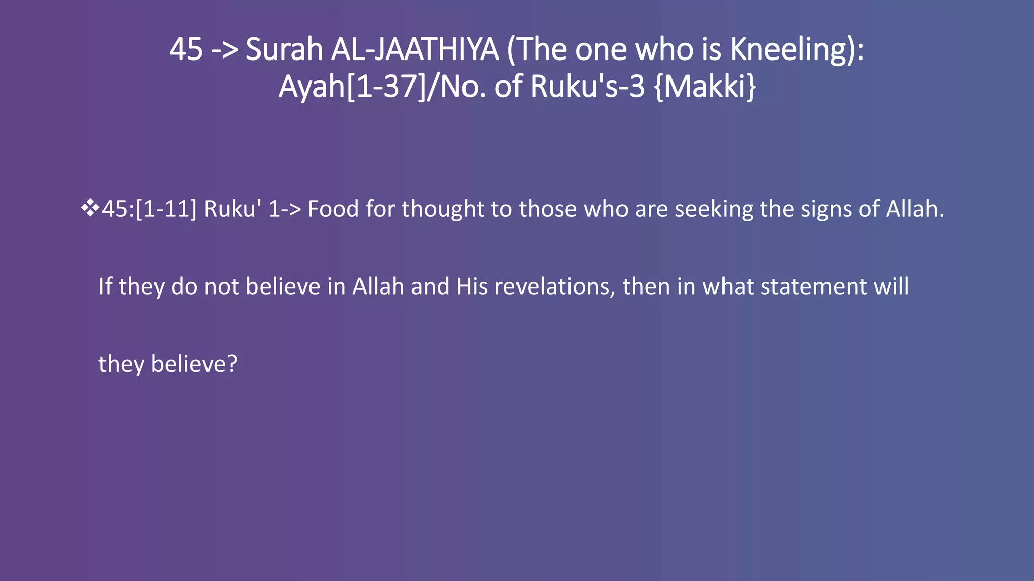 44-46 Contents of Surah Al Dukhan Al Jathiya Al Ahqaf | PPT