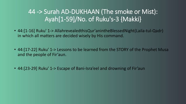 44-46 Contents of Surah Al Dukhan Al Jathiya Al Ahqaf | PPT