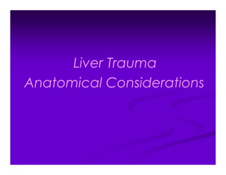 Liver trauma conference presentation | PPT