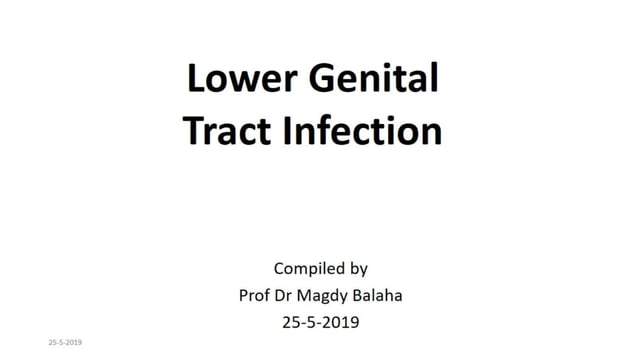 44 lower genital tract infection 10-5-2019 | PPTX