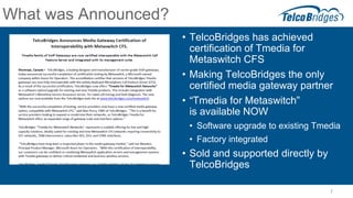 Tmedia for Metaswitch Certification- an FAQ Session | PDF