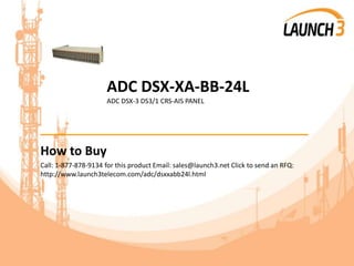 ADC DSX-XA-BB-24L | PPTX
