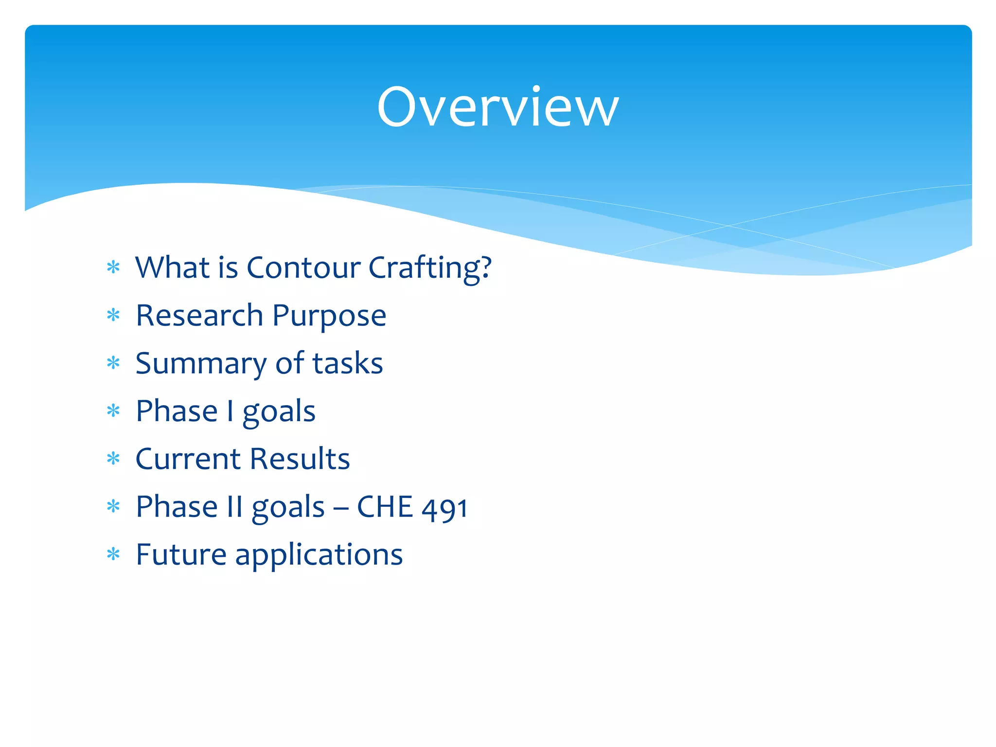 CHE 391 Contour Crafting Presentation | PPTX