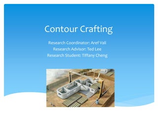 CHE 391 Contour Crafting Presentation | PPTX | Technology & Computing