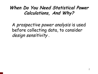 Statistical Power And Sample Size Calculations .ppt
