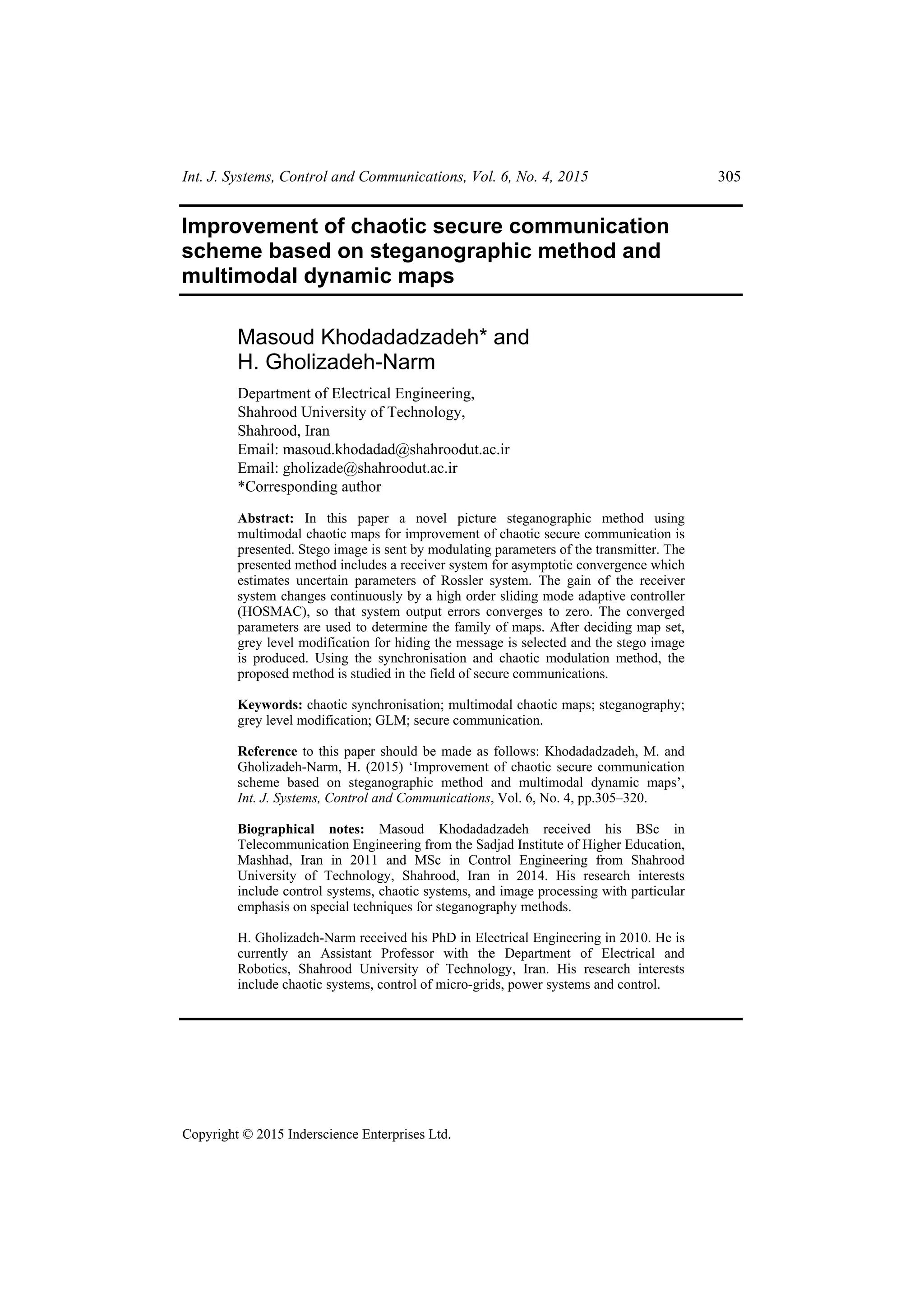 Improvement Of Chaotic Secure Communication Scheme Based On