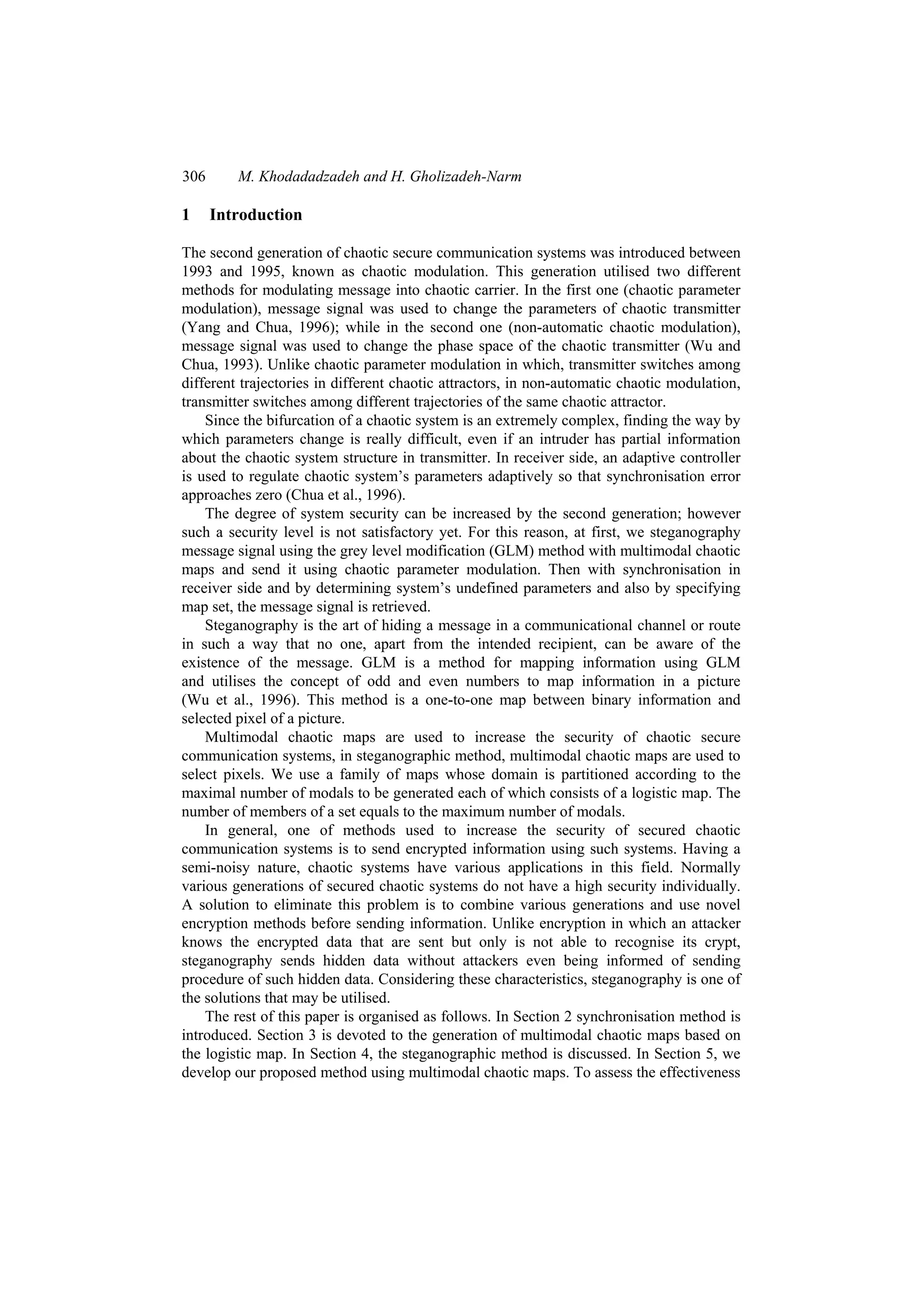 Improvement Of Chaotic Secure Communication Scheme Based On