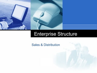 Enterprise-structure-Concepts and Fundamentals.ppt