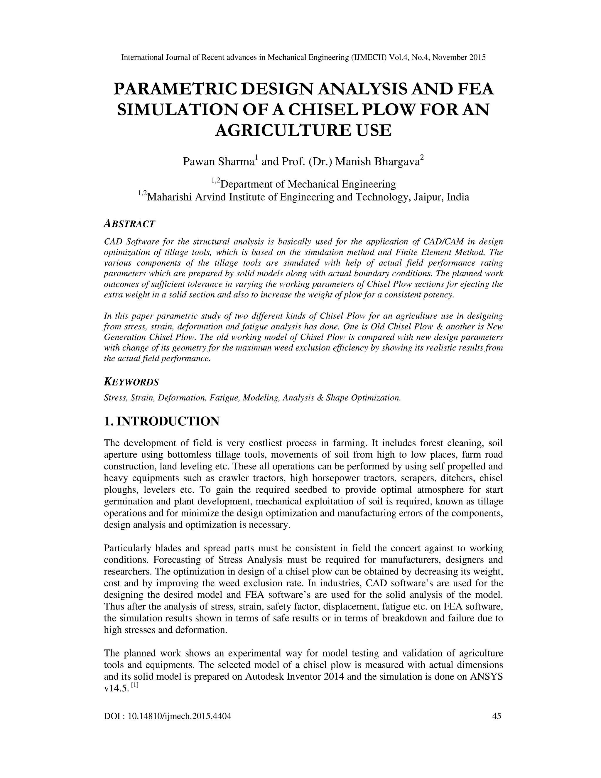 PARAMETRIC DESIGN ANALYSIS AND FEA SIMULATION OF A CHISEL PLOW FOR AN AGRICULTURE USE | PDF