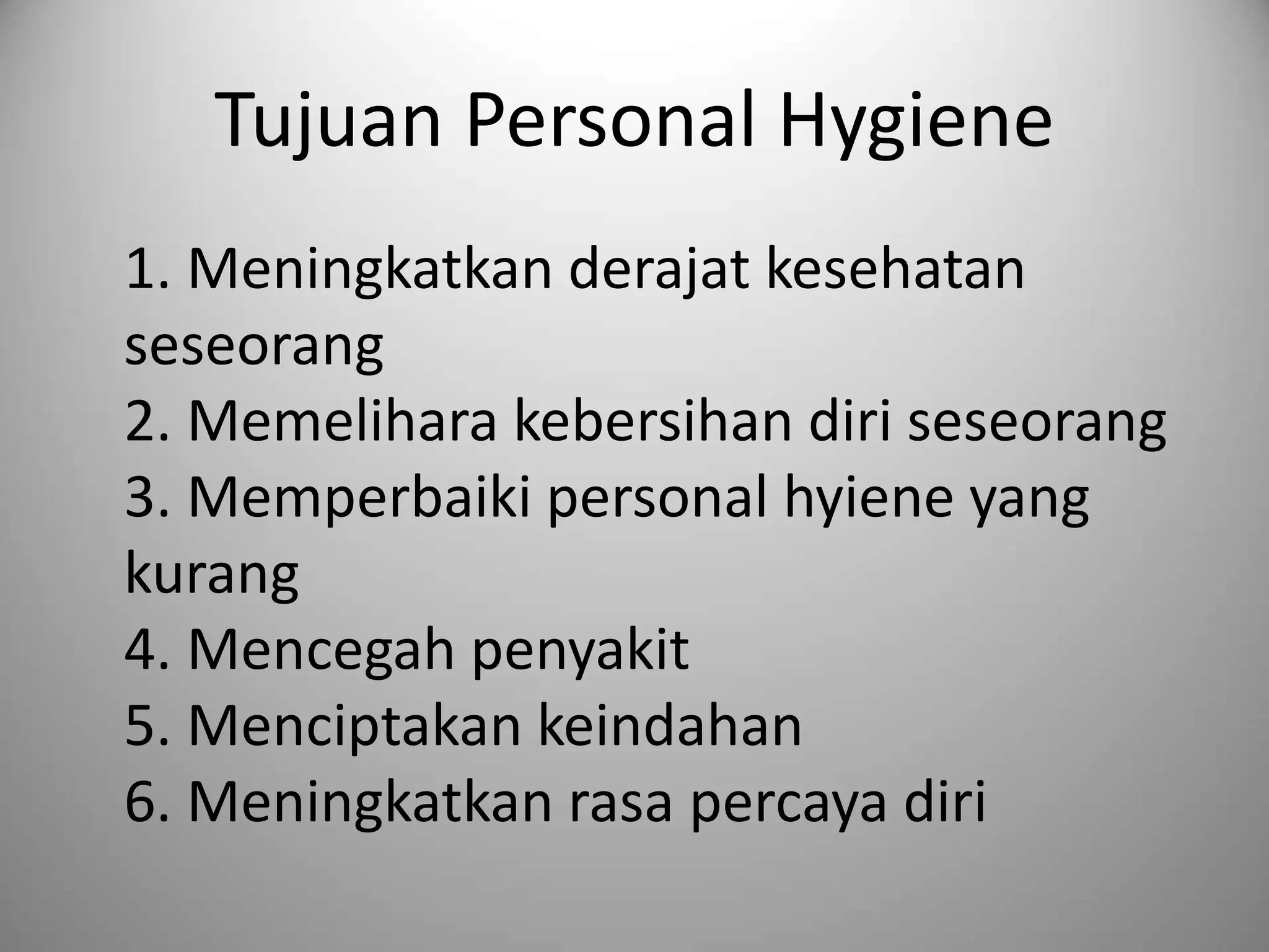 441766795-PERSONAL-HYGIENE-ppt kebersihan diri sendiri.ppt