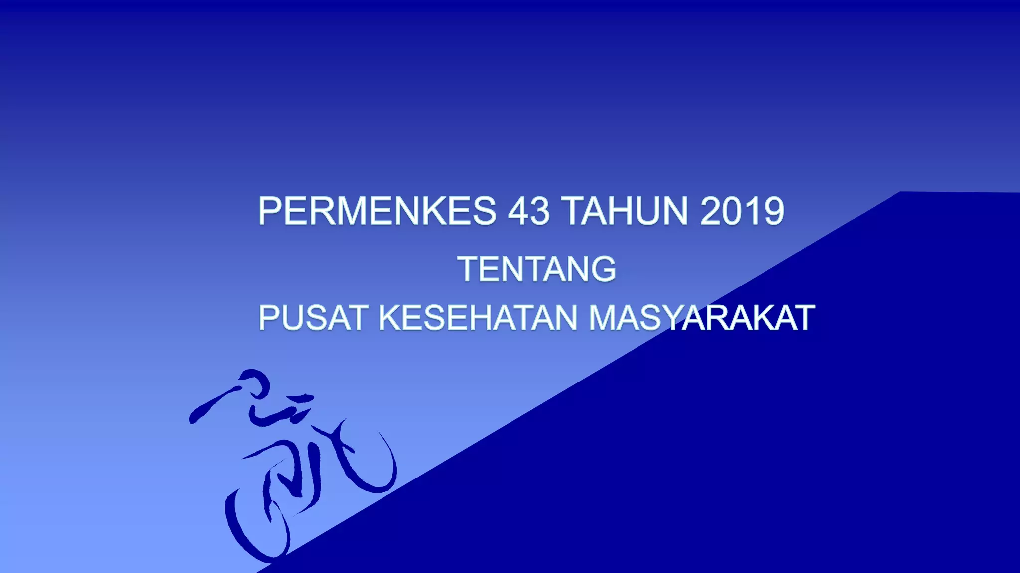 441799647-PERMENKES-43-TAHUN-2019-pptx (1).pptx