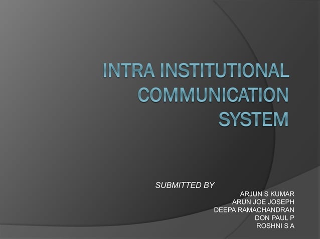 Intra Institutional Communication System | PPT