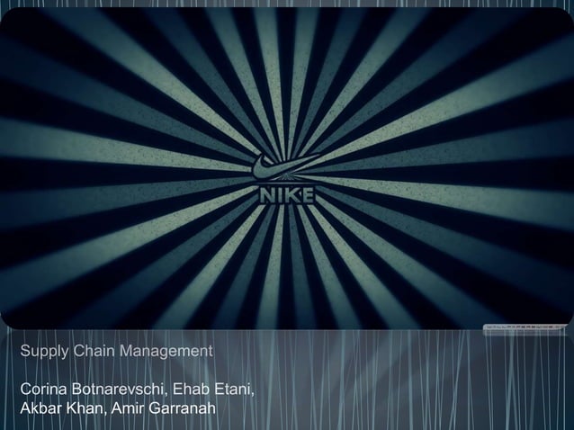 Supply Chain Management-Nike | PPTX