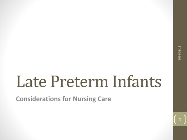 Late Preterm Infants Nursing Care | PPT