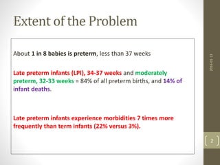 Late Preterm Infants Nursing Care | PPTX