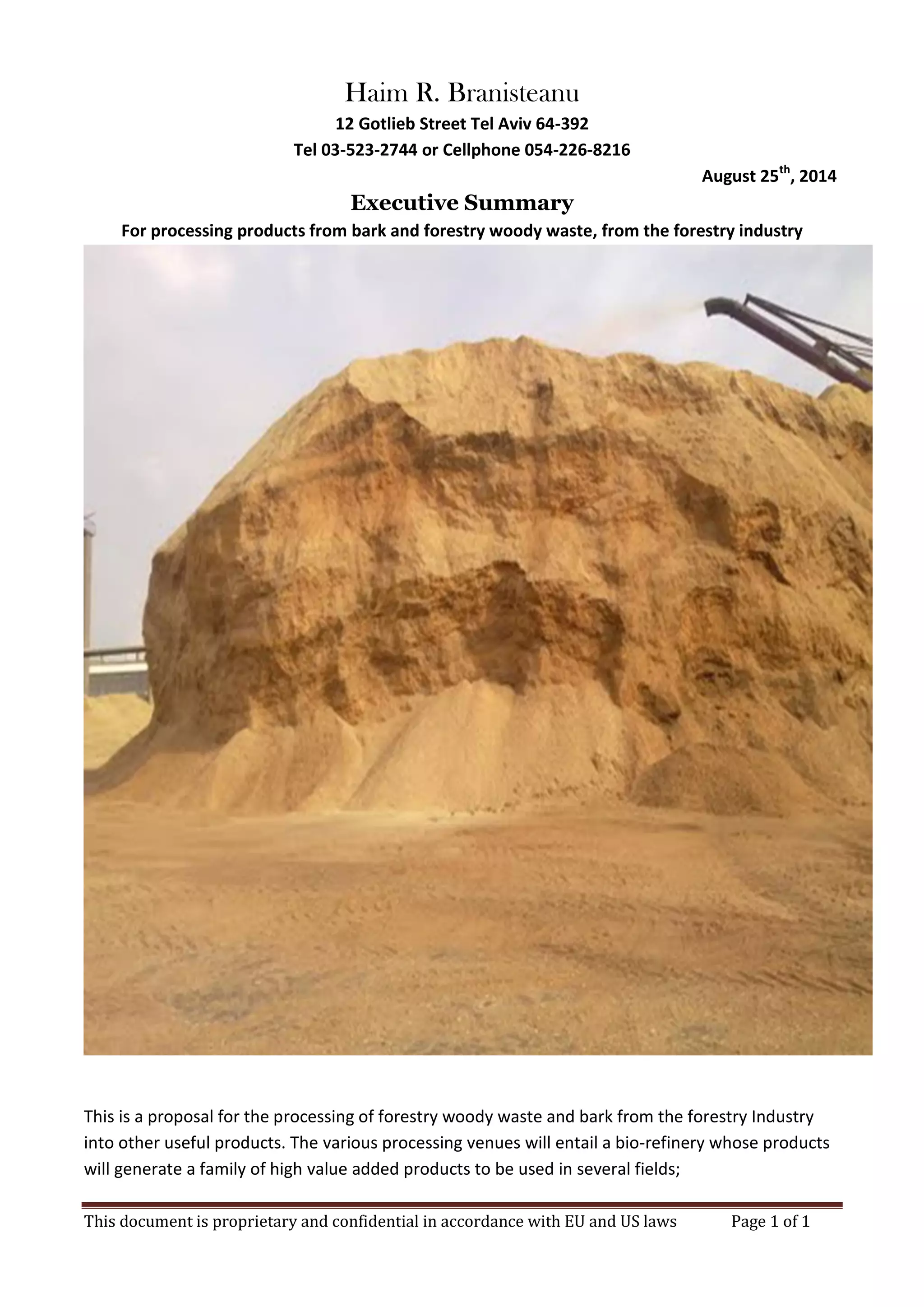 Executive Summary for processing of forestry woody waste and bark from ...