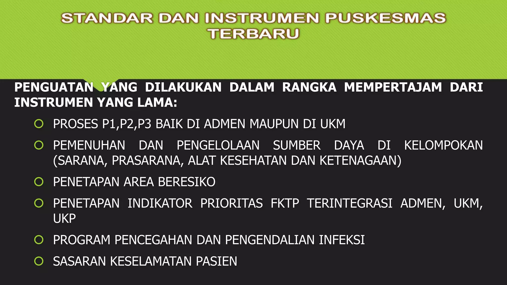 443410236-Revisi-Standar-Akreditasi-PKM-5-BAB-ppt.ppt