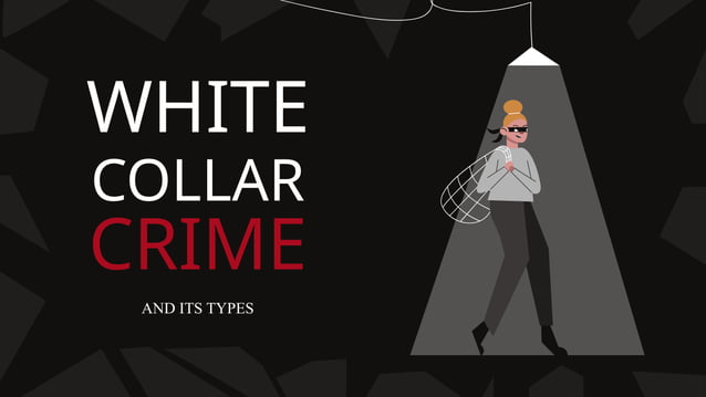What are White Collar Crimes and its types.pptx