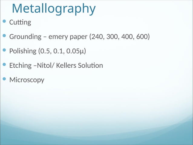 443888973-METALLOGRAPHY-presentation-test failuresNew-ppt.pptx