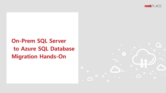 SQL Server to Azure SQL Database Migration | PPT