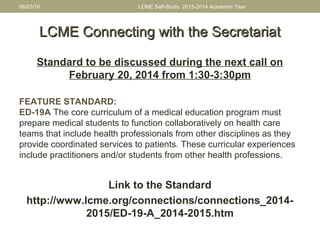 LCME Presentation feb19 MEETING | PPT