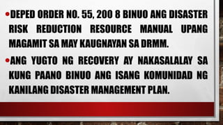 445182487-Disaster-rehabilitation-and-recovery.pptx
