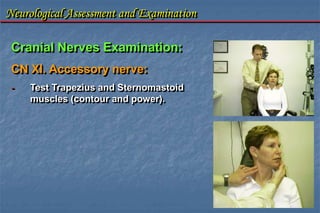 447409371-78222493-Neurological-Assessment-and-Examination-1-ppt.ppt