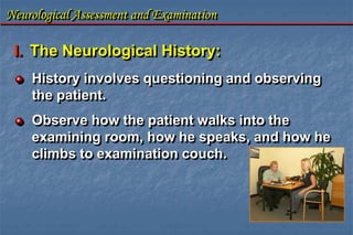 447409371-78222493-Neurological-Assessment-and-Examination-1-ppt.ppt