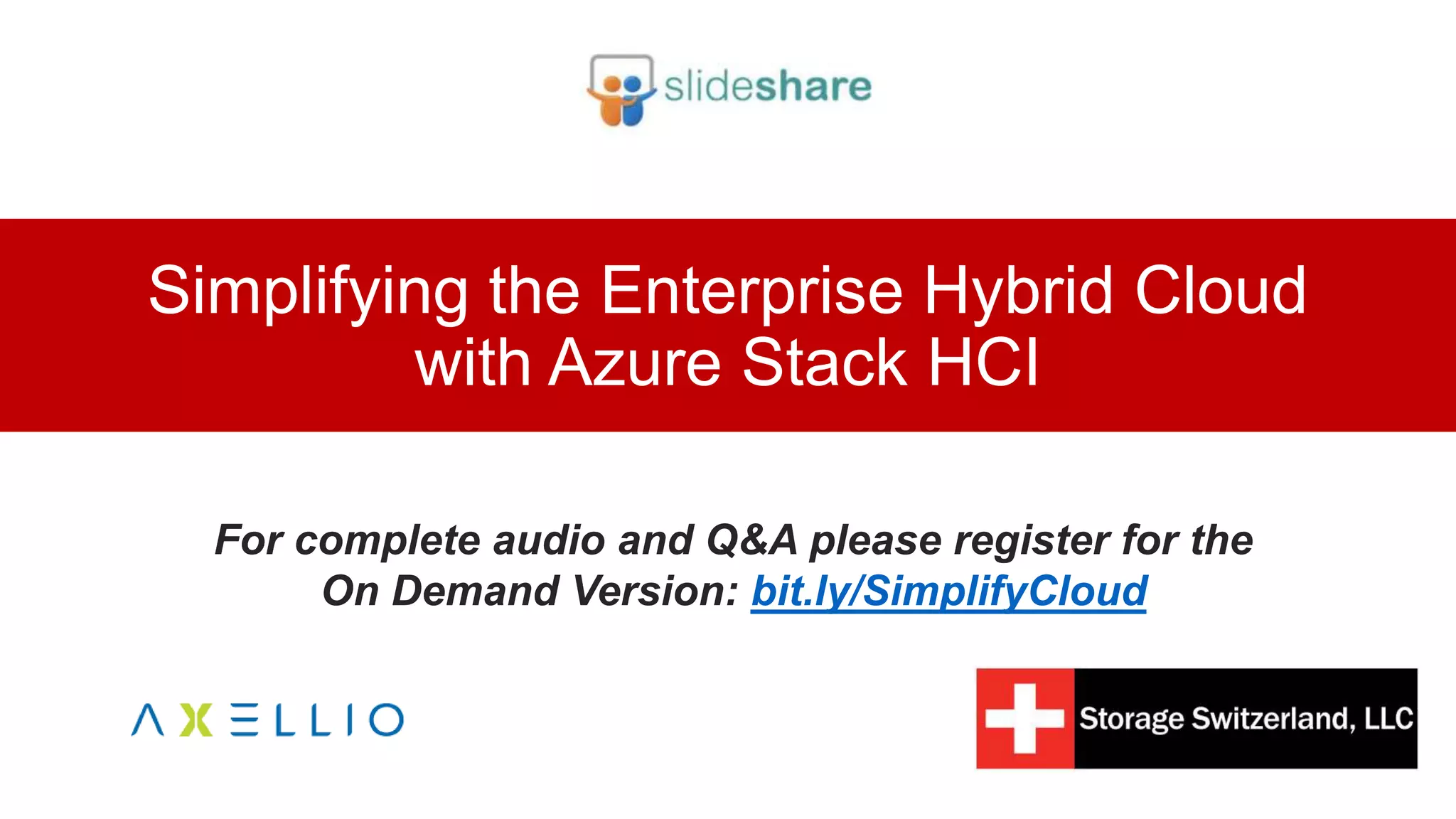 Webinar: Simplifying the Enterprise Hybrid Cloud with Azure Stack HCI ...