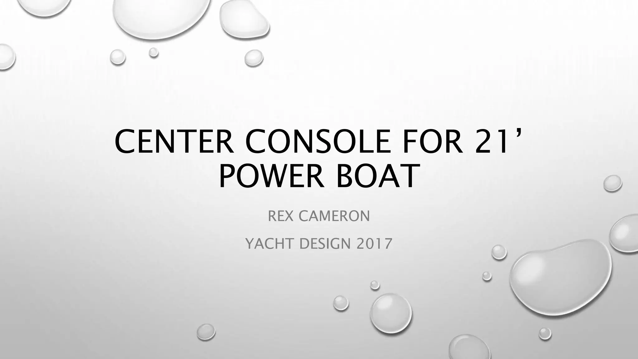 Center Console for 21’ Power Boat_Presentation | PPT