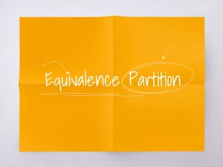 EquivalencePartition | PPTX